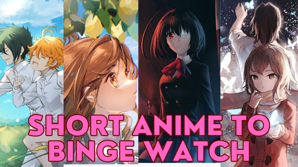 Short Anime To Binge Watch In A Night:7 Must Watch Shows - PopTechCulture